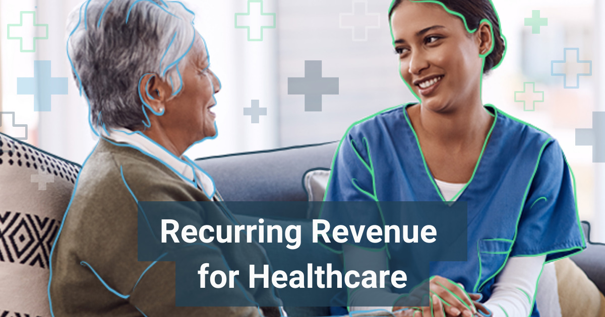 How to Build A Model of Recurring Revenue for Your Hospital/Health ...